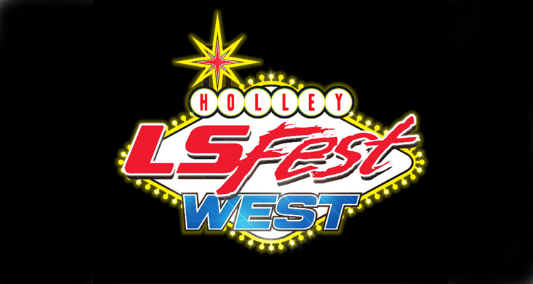 Holley Announces Inaugural LS Fest West For Las Vegas in 2017